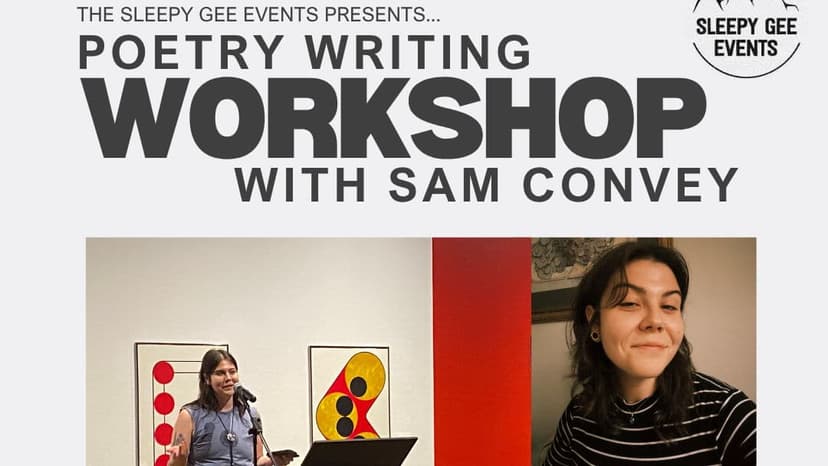 Poetry Writing Workshop with Sam Convey