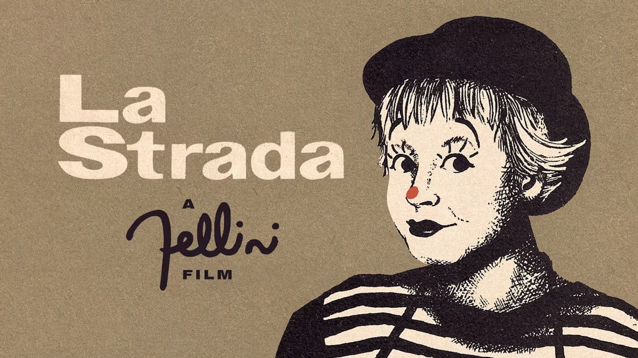 La Strada, directed by Federico Fellini